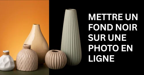 ⬛ Mettre un fond noir sur une photo en ligne gratuitement